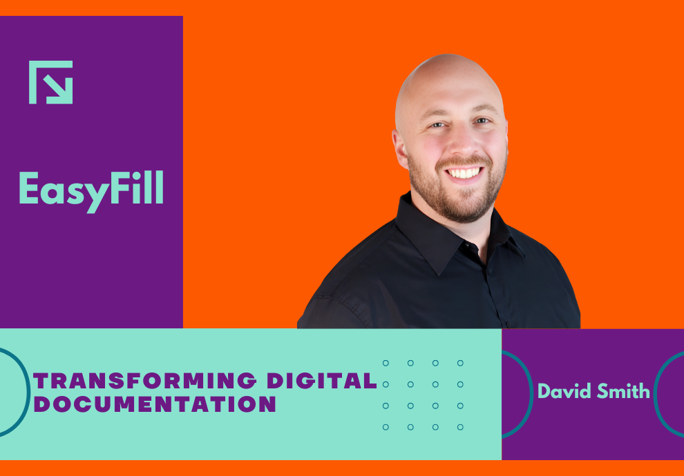 David Smith on Redefining Digital Workflows with EasyFill.ai ...