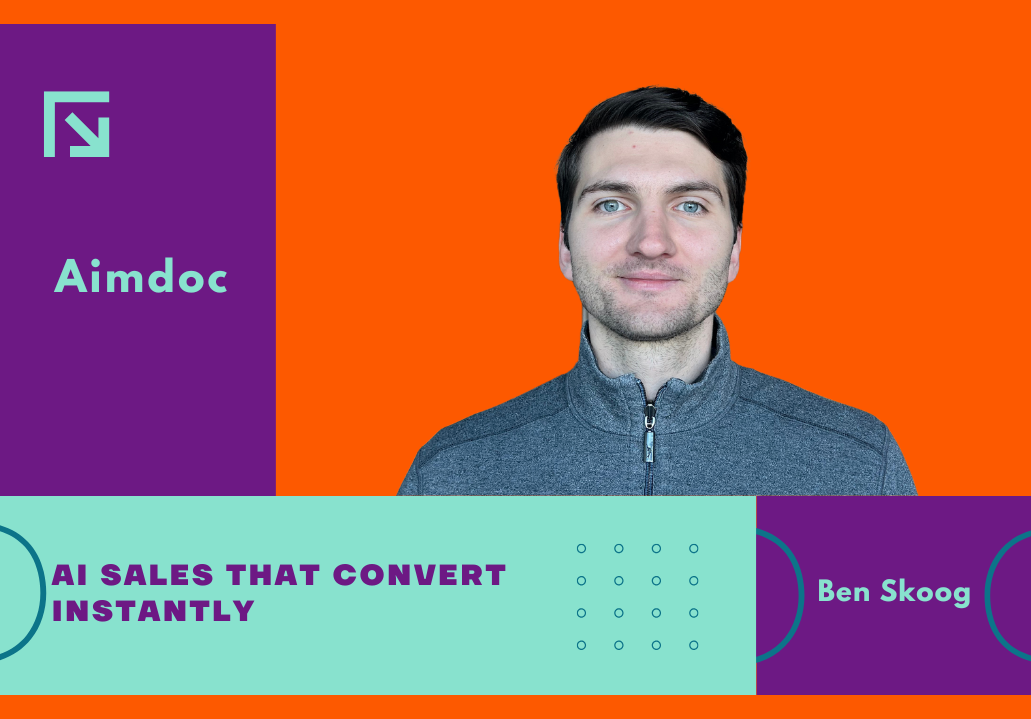 Ben Skoog on Reinventing B2B Sales with Aimdoc | Interview