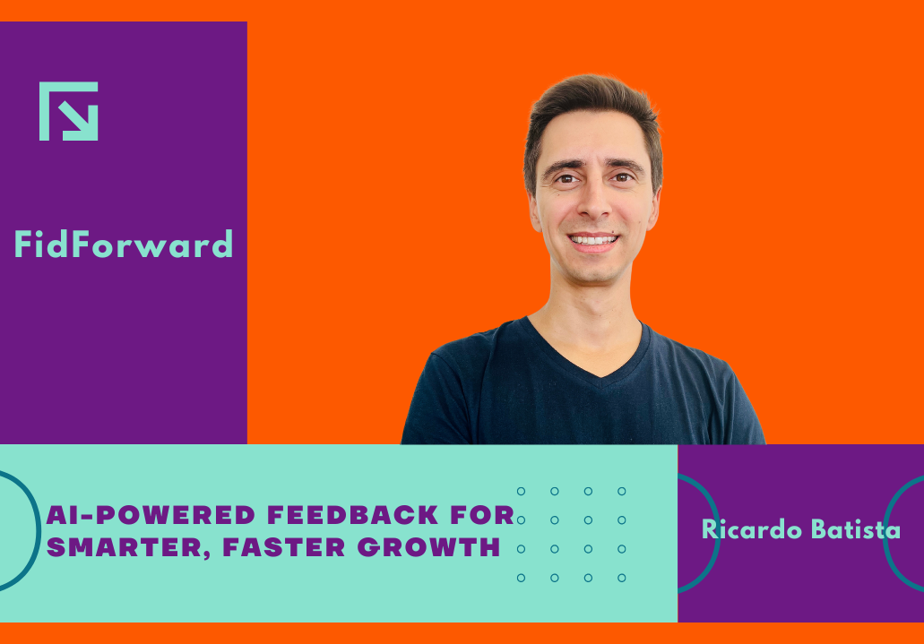 Ricardo Batista on Fixing Performance Reviews with FidForward | Interview | AIPressRoom