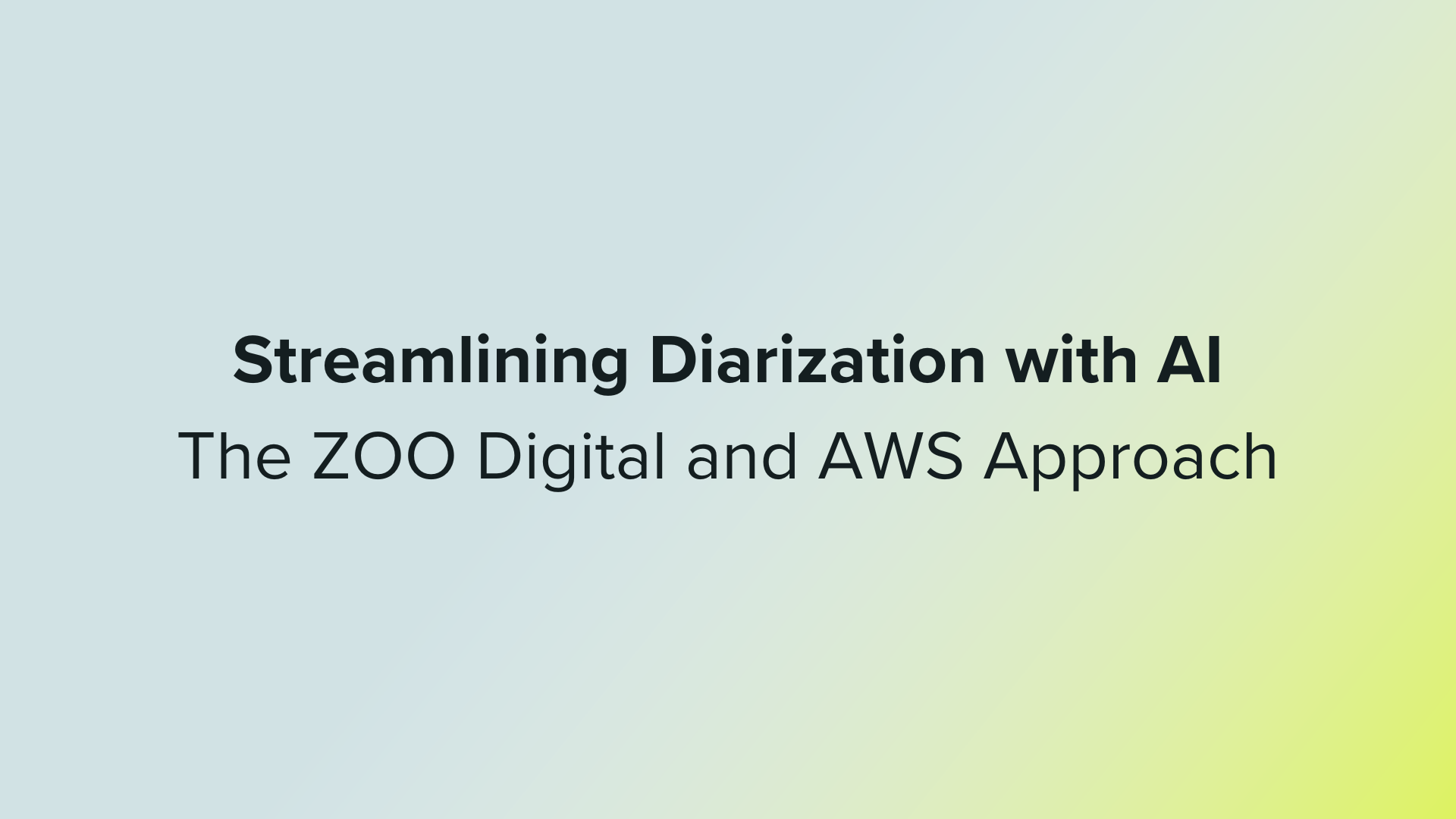 Streamlining Diarization with AI: The ZOO Digital and AWS Approach ...